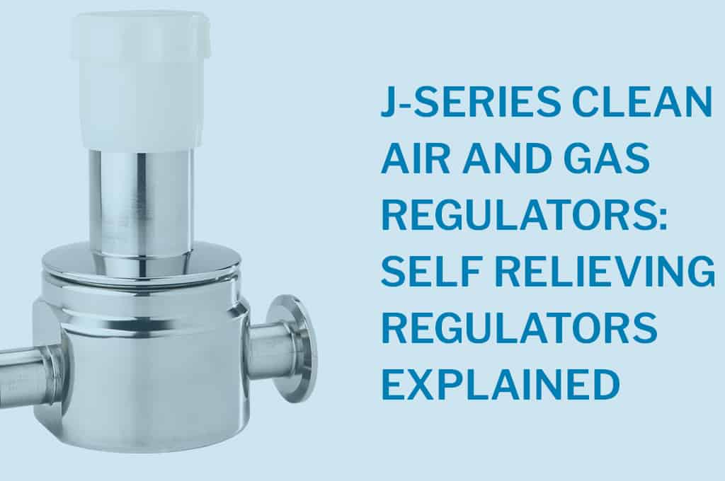 J-Series Clean Air and Gas Regulators: Self-Relieving Regulators ...